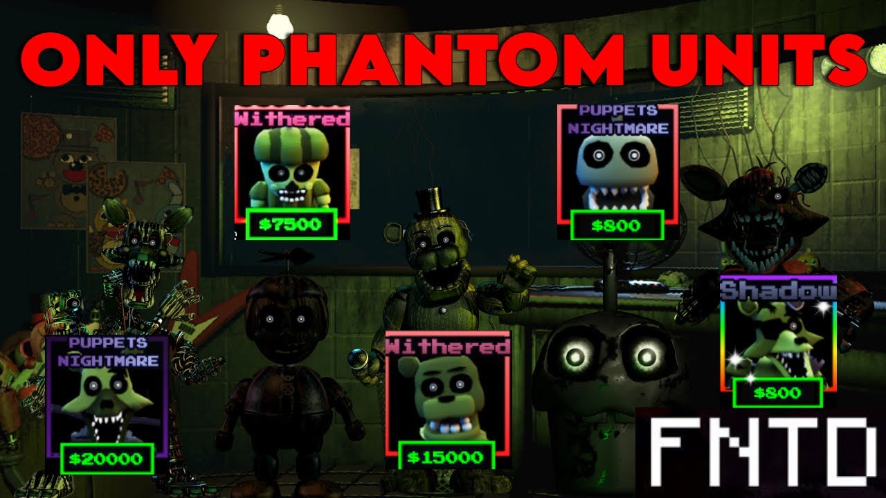 USING ONLY PHANTOM UNITS IN FNTD (roblox) - YouTube