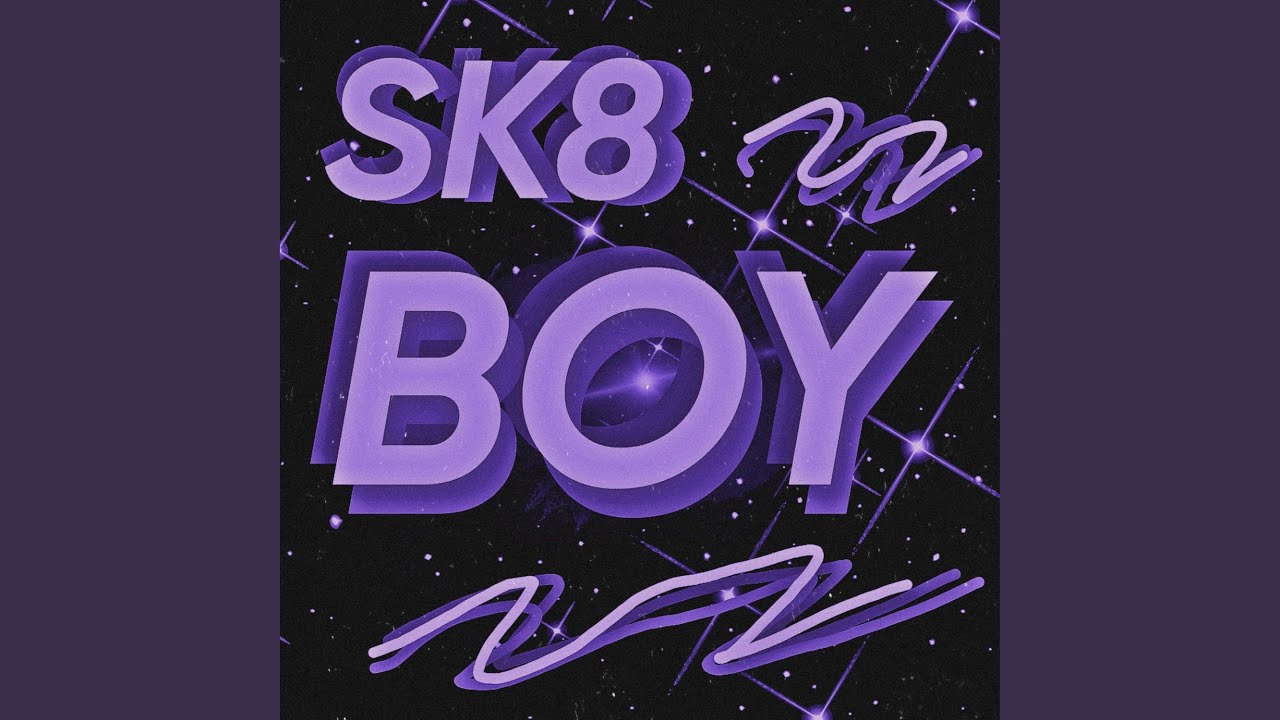 SK8 BOY - YouTube Music