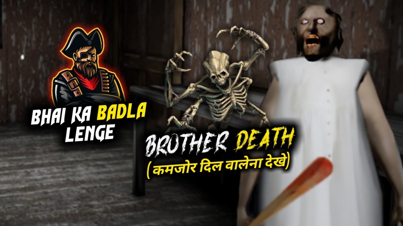 Chimkandi Se Bhai Ki Death Ka Badla Liya Horror Mission - Granny - YouTube