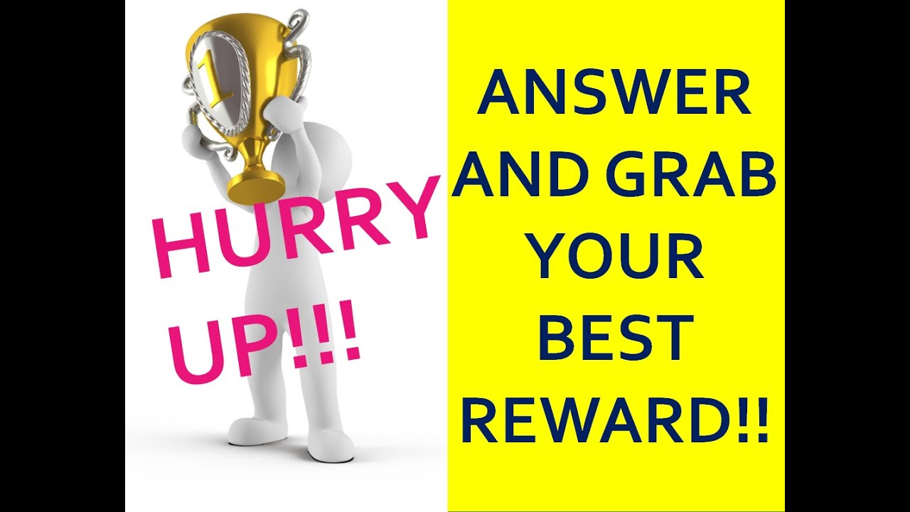 HURRY!!! Complete task and grab your best reward | First come first win ...