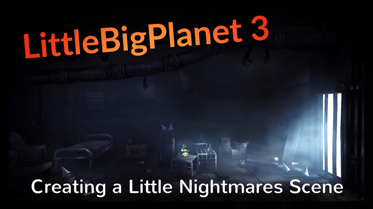 LBP3 - Creating a Little Nightmares Scene (The Prison) - YouTube
