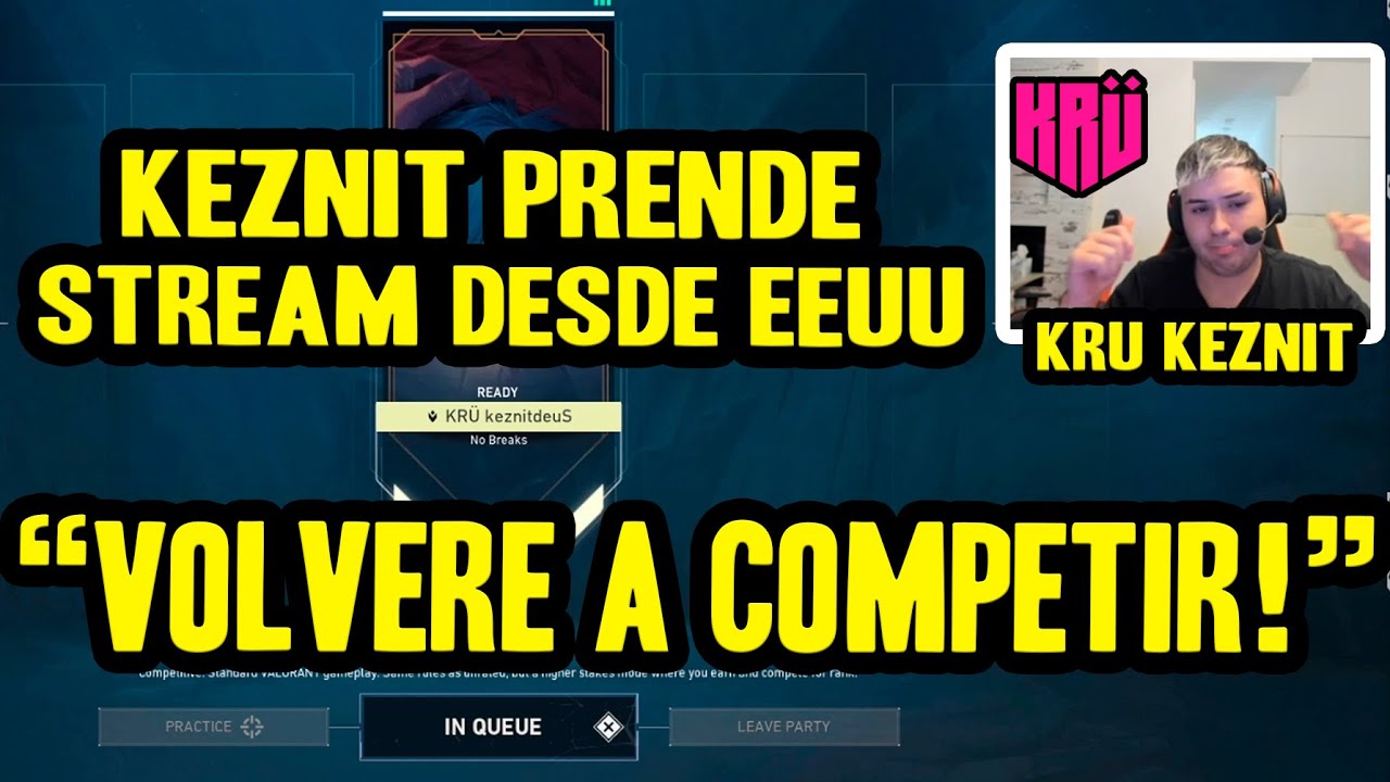 KEZNIT prende STREAM DESDE EE.UU y COMENTA que esta MUY FELIZ POR ...