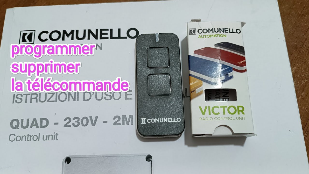 Automatisme COMUNELLO , QUAD , programmer/, supprimer la télécommande ...