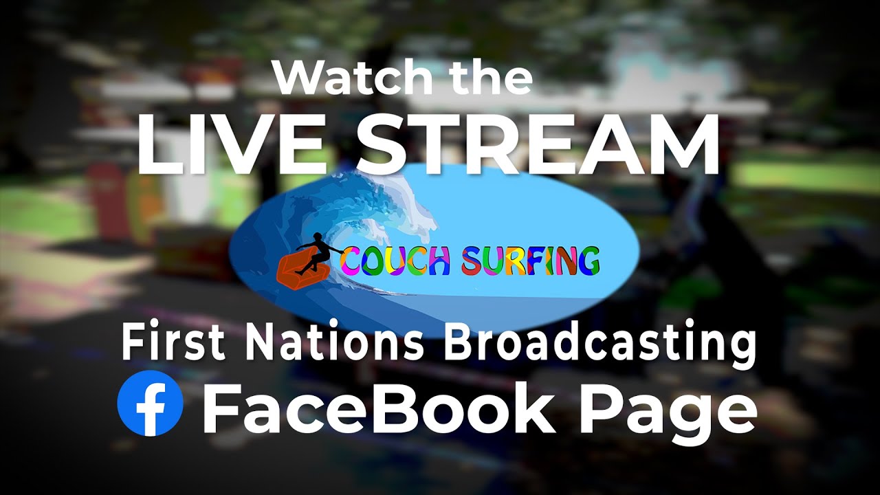 Couch Surfing Live Stream on First Nations Broadcasting - YouTube