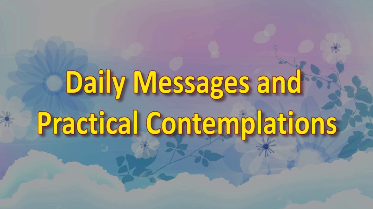 Daily Message and Practical Contemplation - YouTube