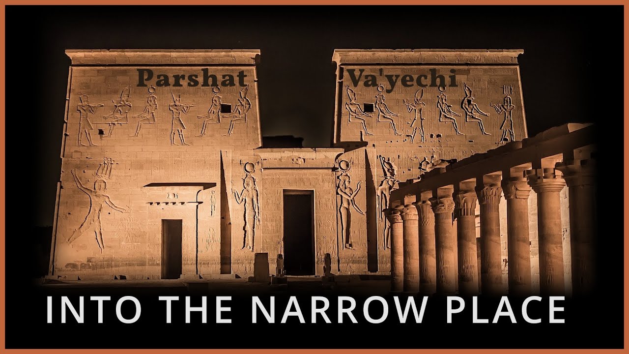 Parshat Va'yechi 5784 : Into the Narrow Place - YouTube