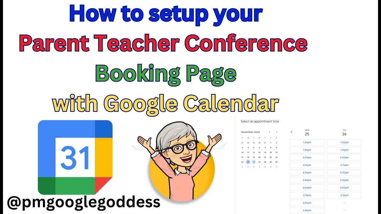 Google Calendar Parent Teacher Conference Booking Page Setup - YouTube