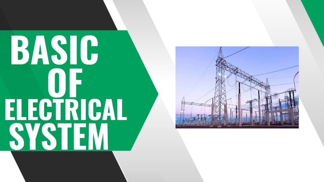 The Beginner's Guide to Understanding Electrical Systems. - YouTube
