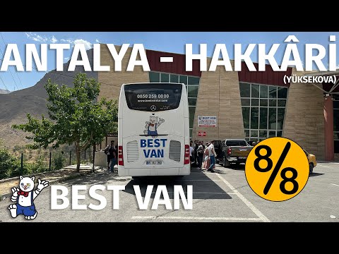 #274 HAKKARİ YÜKSEKOVA ARASI / BEST VAN TURİZM / ANTALYA - YÜKSEKOVA OTOBÜS YOLCULUĞU 8.BÖLÜM