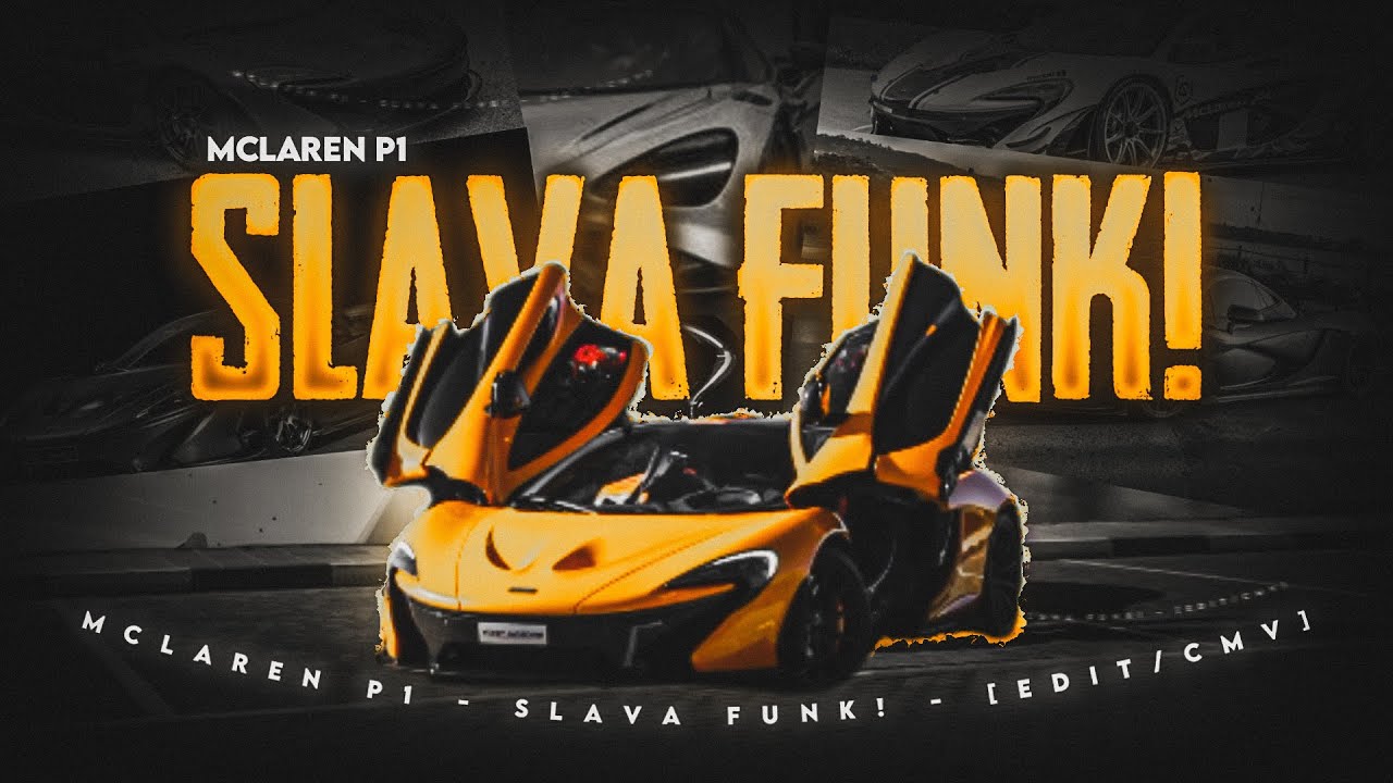 MCLAREN - SLAVA FUNK! - [EDIT/CMV] 🔥 ⚡ - YouTube