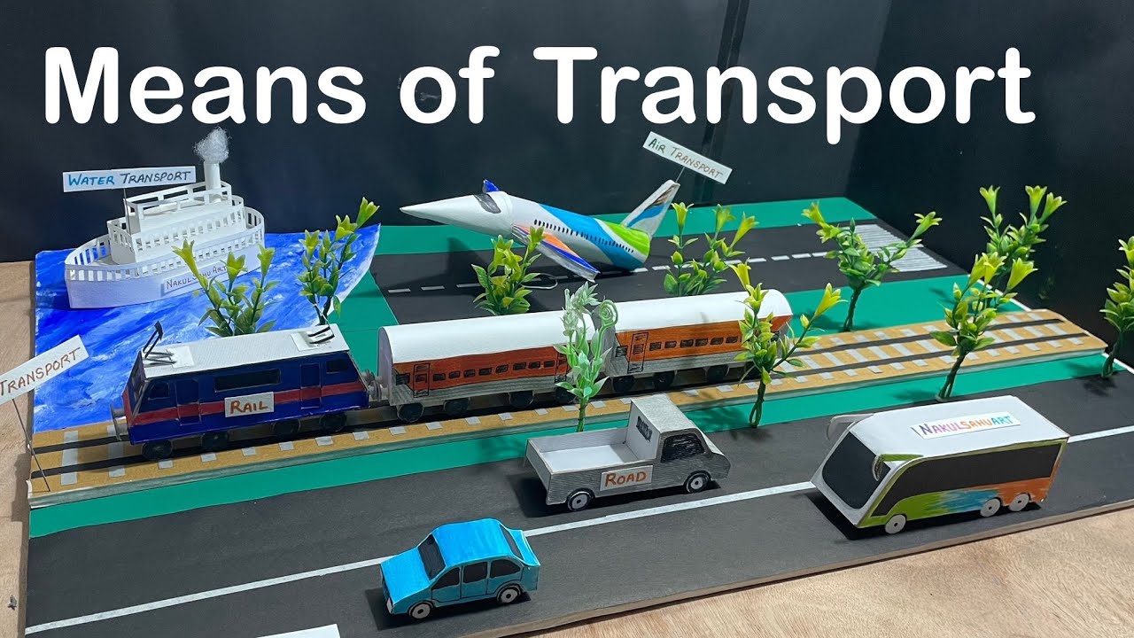 means of transport model -easy project model sst project - Nakul Sahu ...