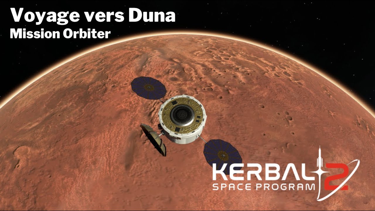 Tuto pour aller vers Duna/Mars depuis Kerbin/Terre dans KPS2. (Tuto ...