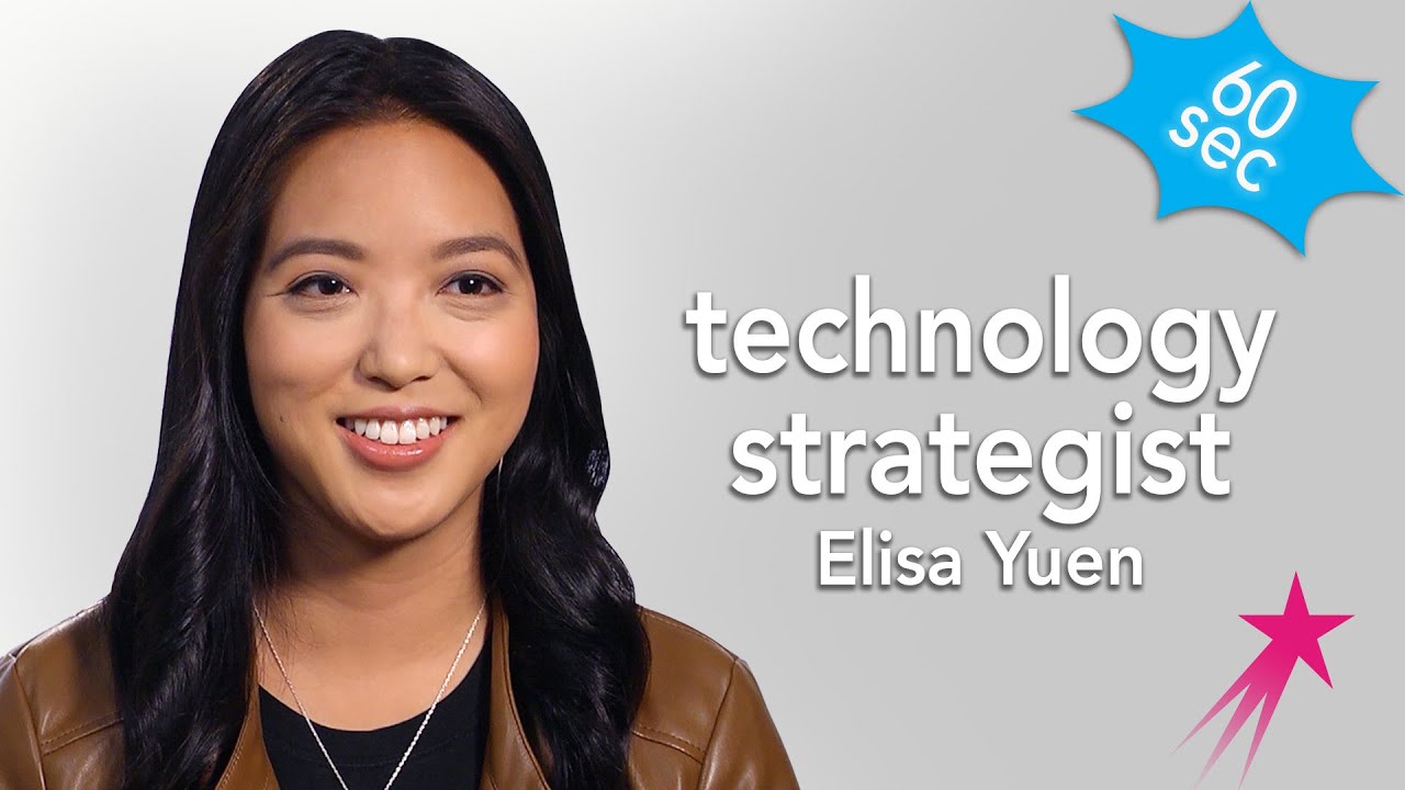 Technology Strategist | Elisa Yuen | 60 Seconds - YouTube