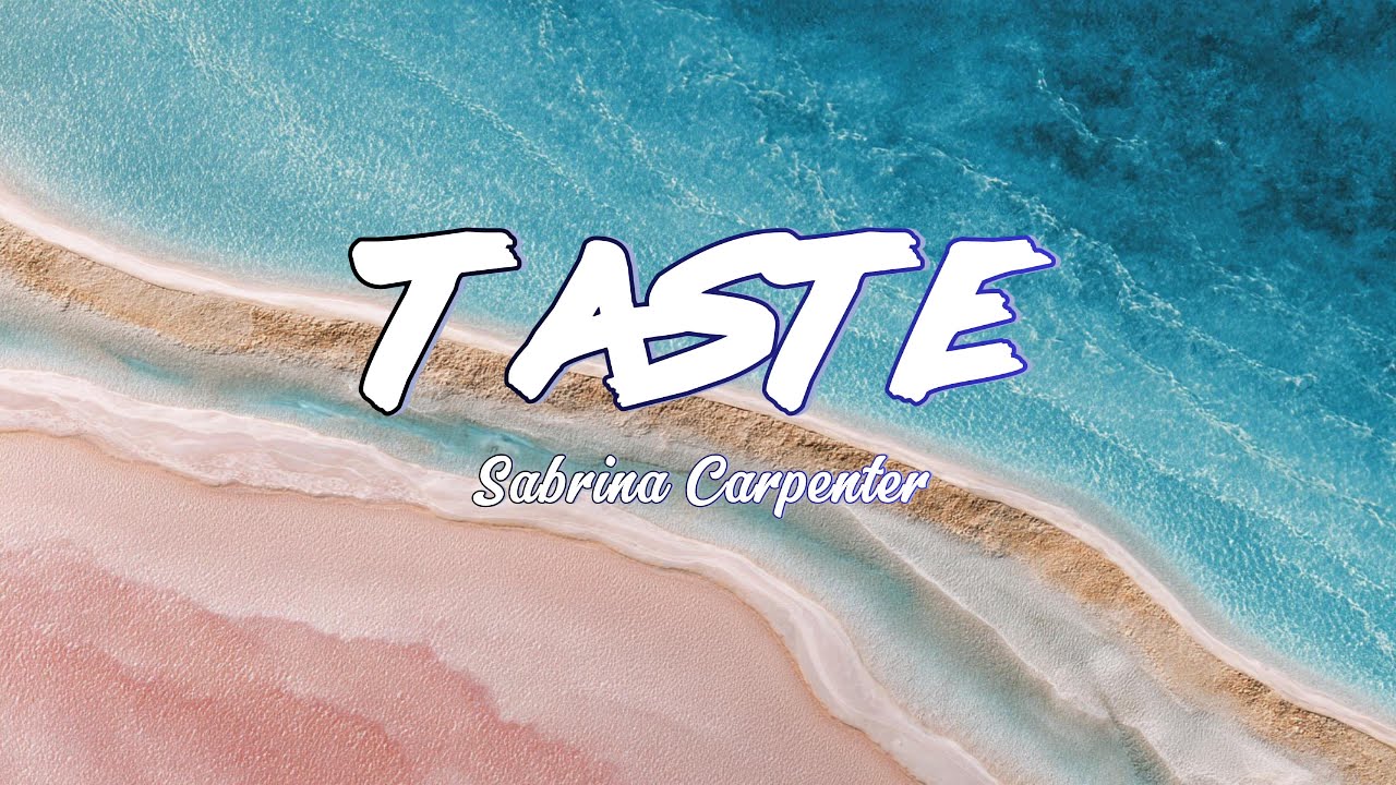 Sabrina Carpenter - Taste - YouTube