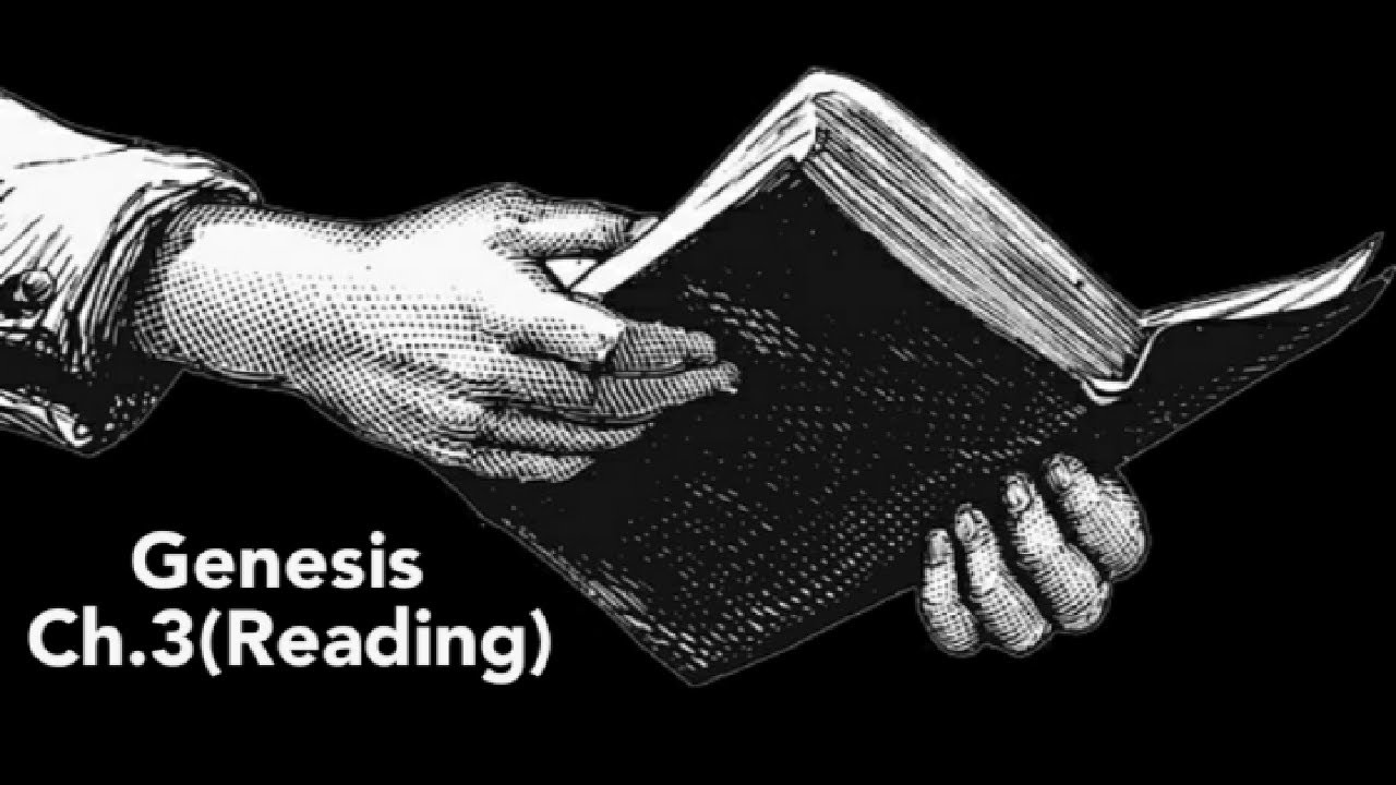 Genesis Ch.3(Reading from Roman Catholic bible)First Sin by Adam and ...