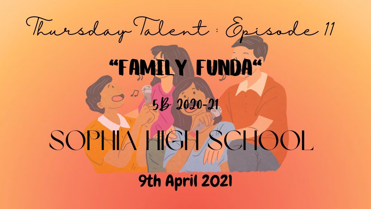5B#Family#Funda#Thursday Talent#Online Meet@ Sophia High School - 9.4. ...