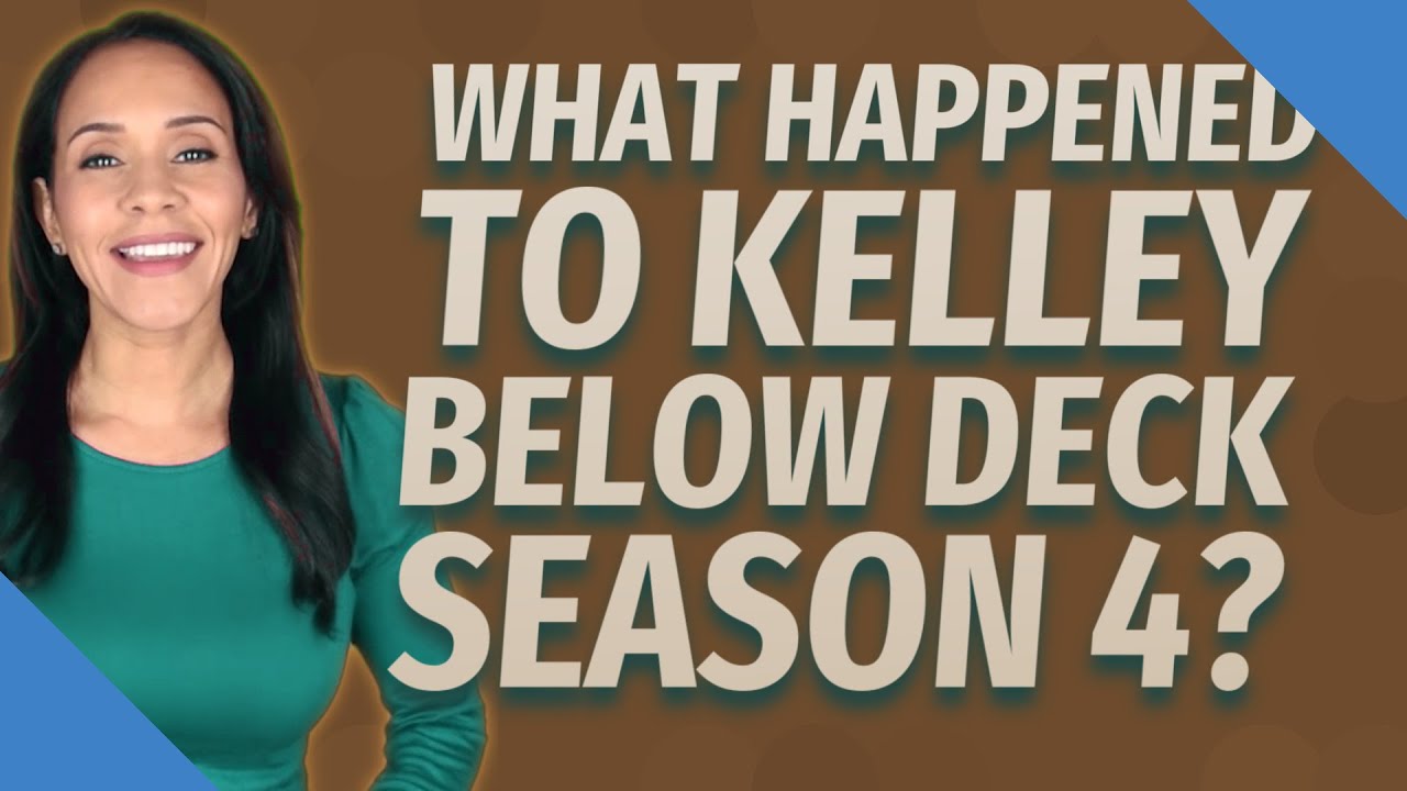 What happened to Kelley below deck Season 4? - YouTube