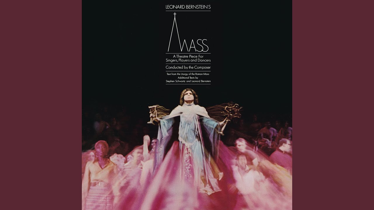 Mass - A Theatre Piece for Singers, Players and Dancers I: XVII. Pax ...