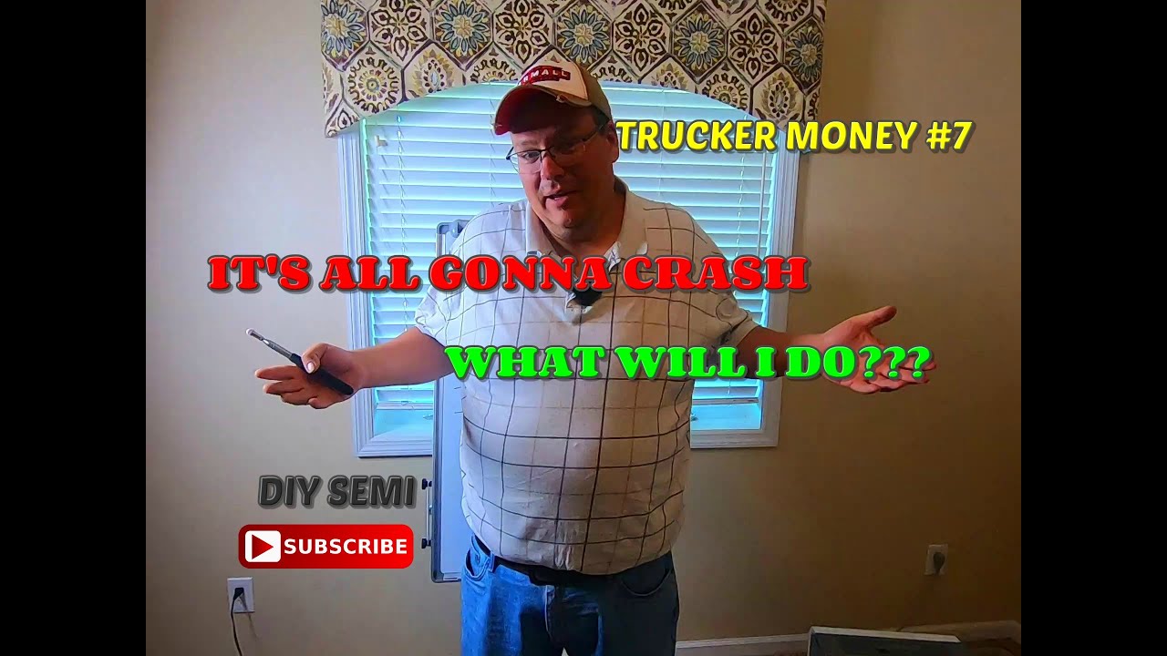 Trucker money #7...How will i prepare for the crash?? - YouTube