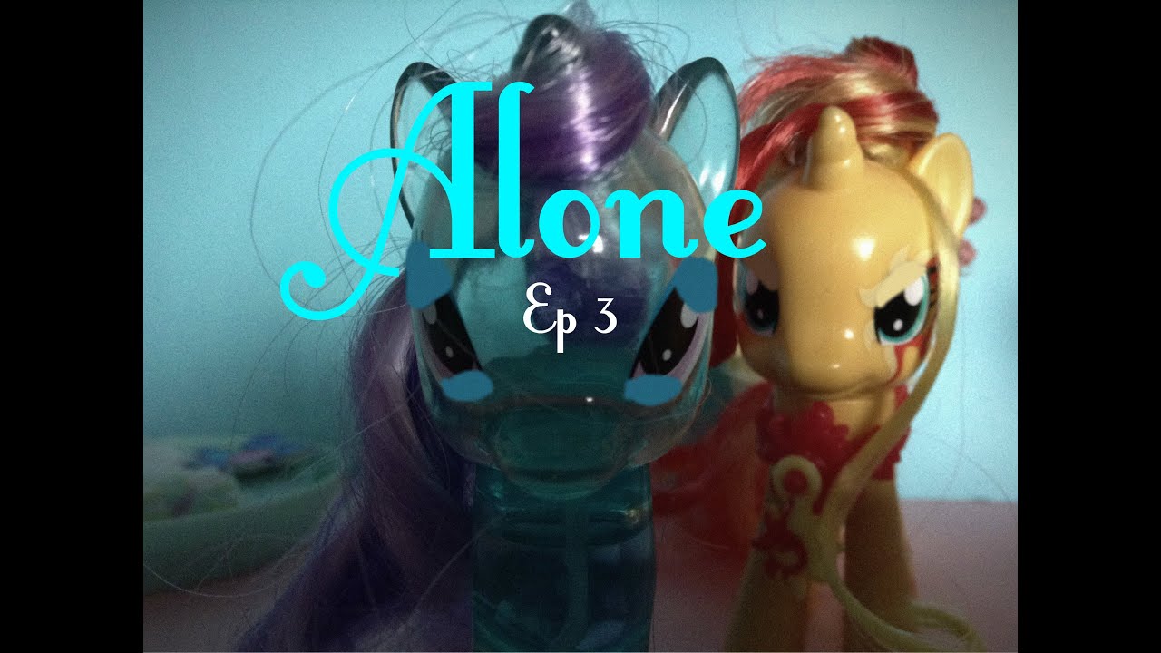 MLP The Lost Princess: S1 E3 "Alone" - YouTube