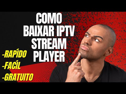 🎬COMO TER ACESSO AO IPTV STREAM PLAYER 🎬APLICATIVO DE IPTV GRÁTIS