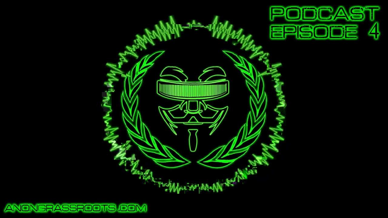 The Anonymous Podcast Episode 4 "ON ANARCHY" - YouTube
