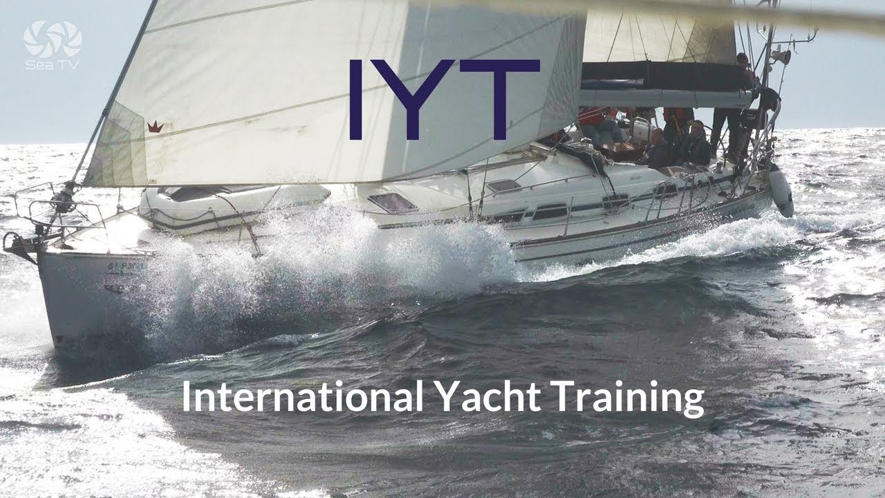 What is IYT train? | sail & learn | Sea TV sailing channel - YouTube