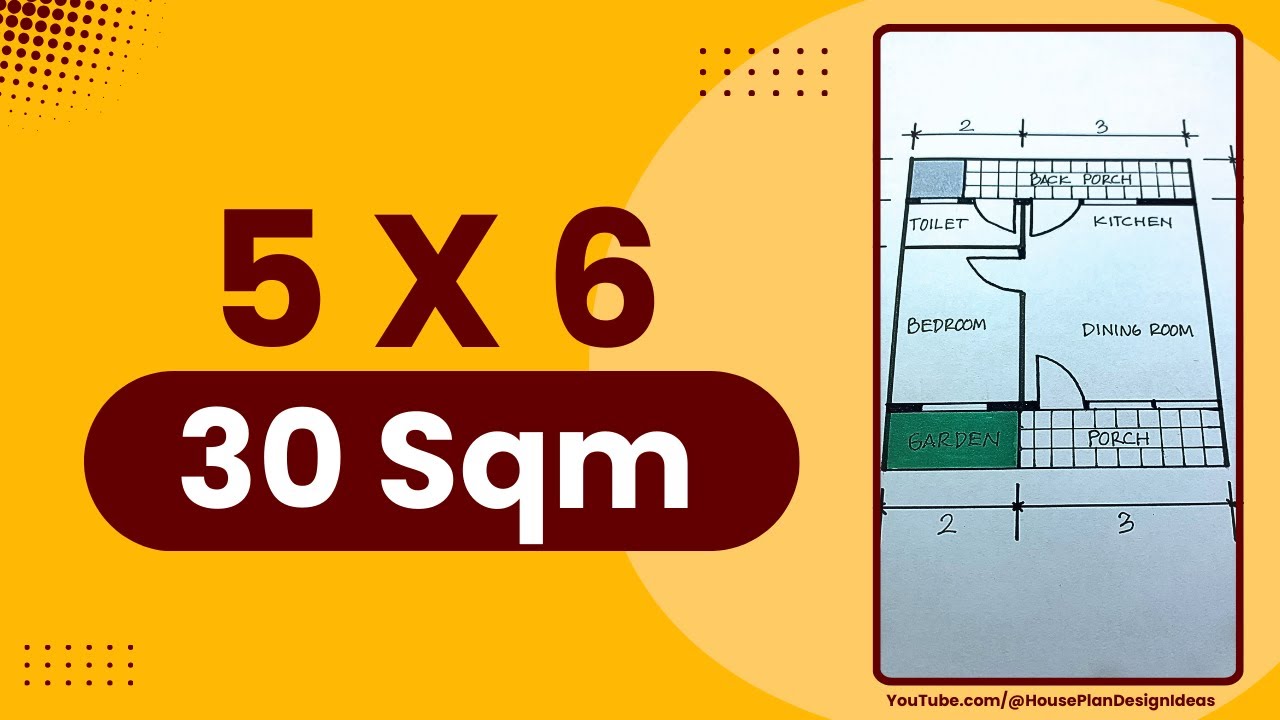 5x6 House Plan Design 30 square meter - YouTube