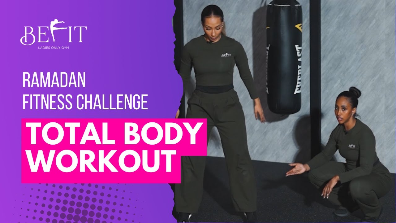 Total Body Workout 002 - Ramadan Fitness Challenge by BeFit Ladies Gym Sharjah - YouTube