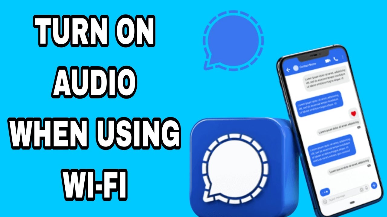 How To Turn On Audio When Using Wi-Fi On Signal App - YouTube
