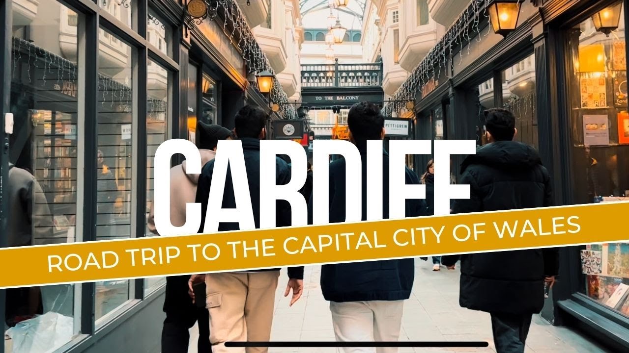 Journey to Cardiff: A Welsh Adventure - YouTube
