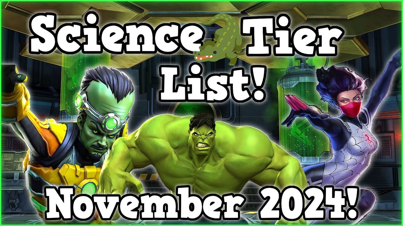 Science Tier List! Updated! November 2024! | Marvel Contest of ...