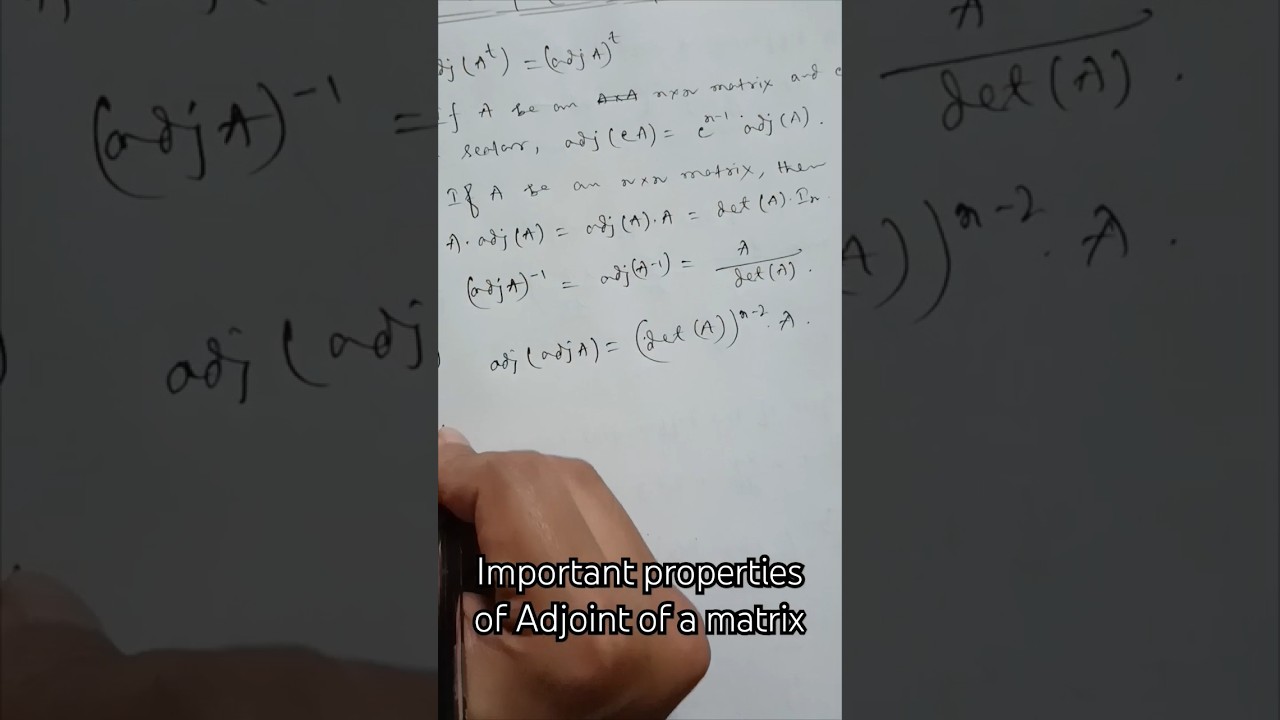 Important Properties of Adjoint of a matrix #maths #wbslst #mathshorts ...