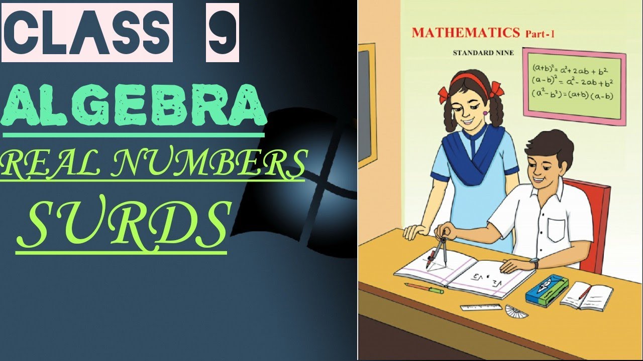 CLASS 9 || REAL NUMBERS || SURDS || - YouTube