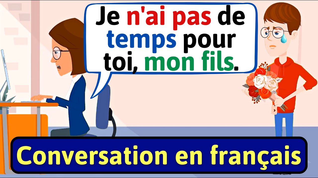 APPRENDS LE FRANÇAIS: Mère et fils | Daily French Conversation - LEARN ...