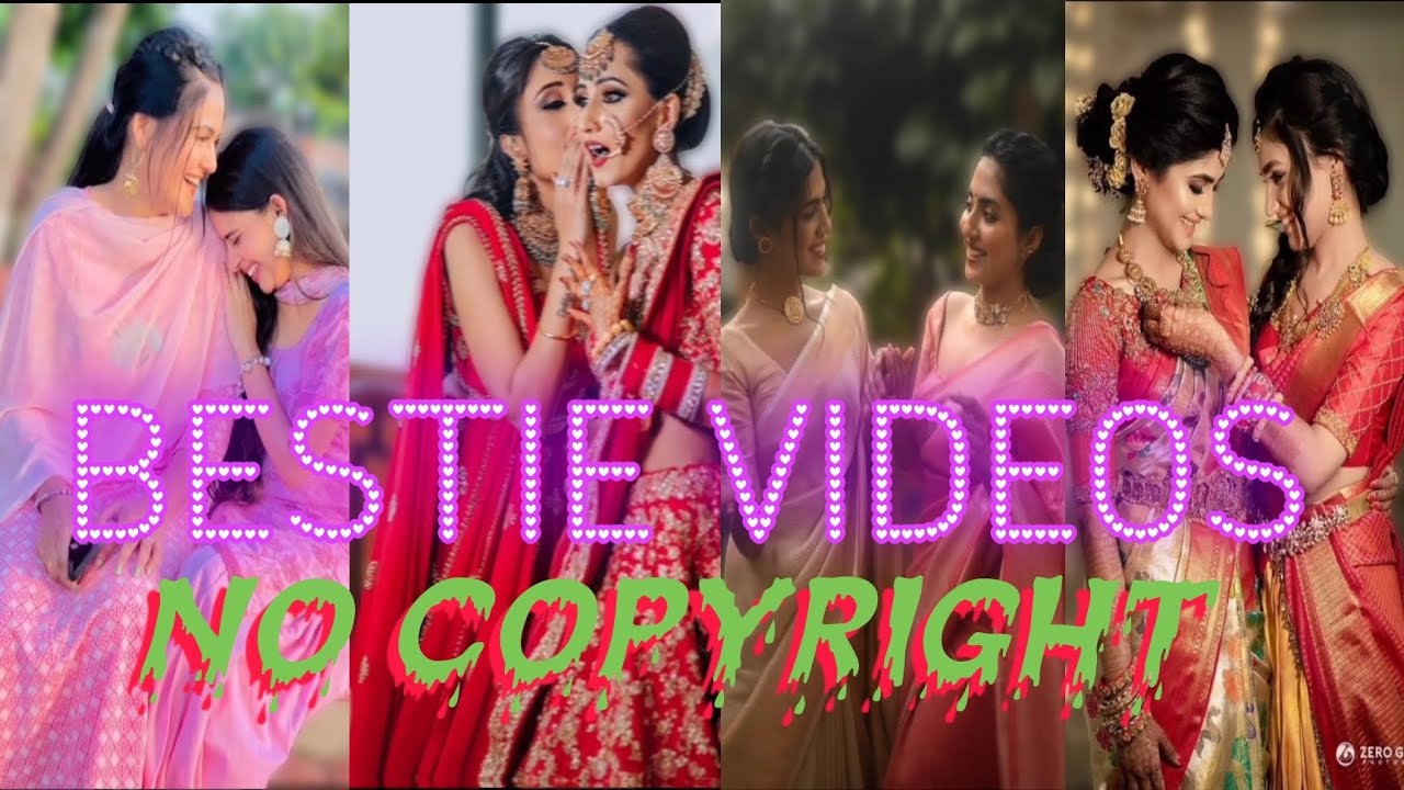 GIRL BESTIE VIDEO//NO COPYRIGHT GIRL BESTIE VIDEO - YouTube