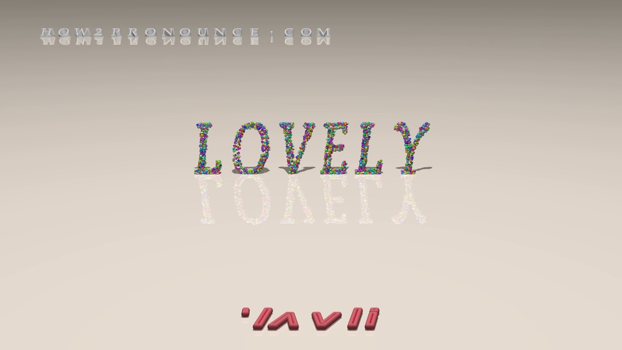 Lovely Pronunciation Examples In Sentences And Phrases YouTube lovely-pronunciation-examples-in-sentences-and-phrases-youtube
