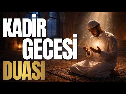 Kadir Gecesi Duası ve İlahisi | Kadir Gecemiz Mübarek Olsun