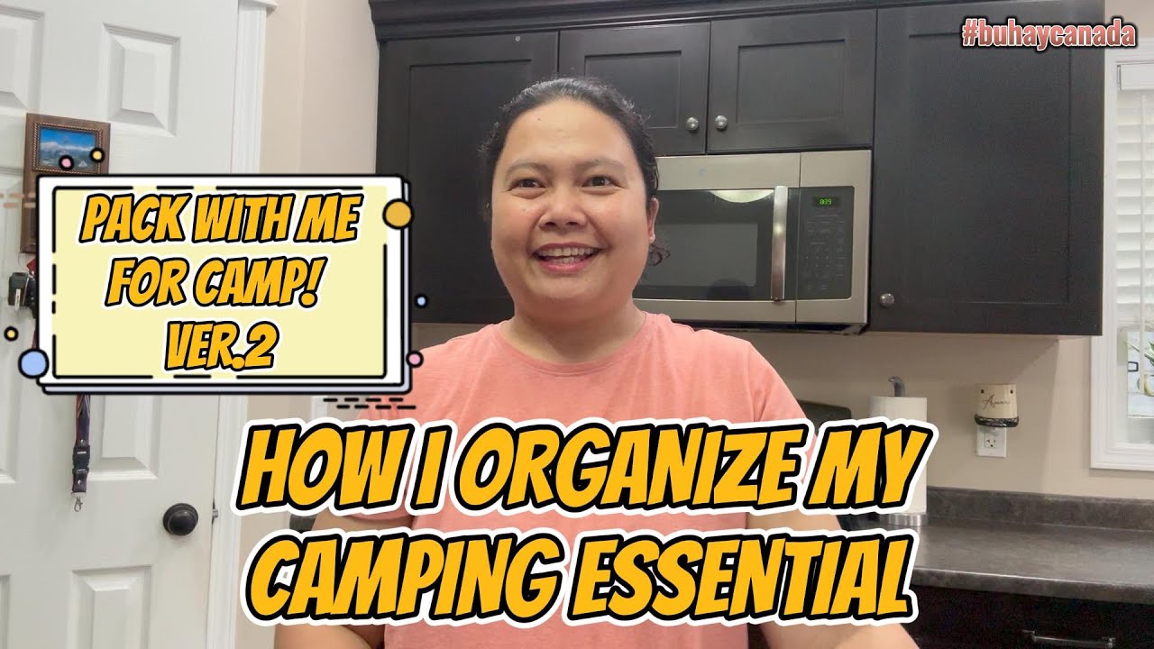 Pack With Me for Camp with Mareskie Weng / How I Organize my Camping Essential / Vlog33 - YouTube
