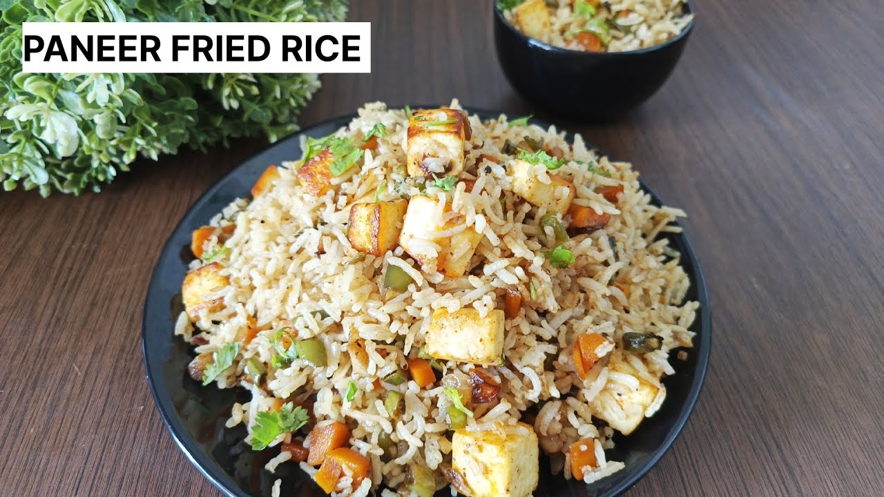 Paneer Fried Rice Recipe | Veg Fried Rice | Paneer Rice | Simple ...