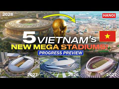 😱👀 2030 Vietnam Jadi RAJANYA STADION ASEAN! Daftar 5 STADION BARU VIETNAM!!