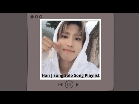 SKZ Han Jisung Solo Song Playlist. #hanjisung #skz - YouTube