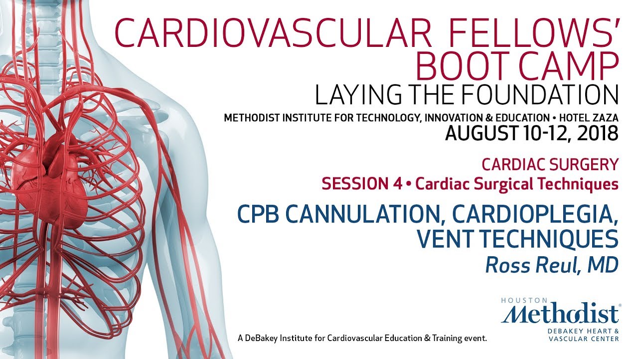 CPB Cannulation, Cardioplegia, Vent Techniques (Ross Reul, MD) - YouTube