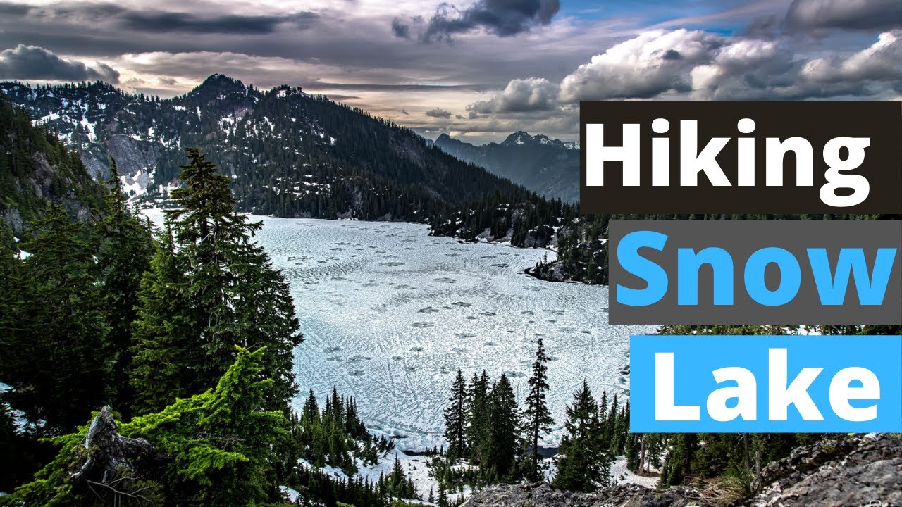 Hiking Snow Lake in the Spring time. Snoqualmie Pass Hikes - YouTube