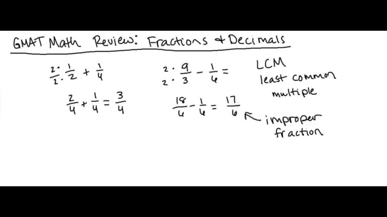 GMAT Math Review: Arithmetic: Fractions & Decimals Part 1 - YouTube
