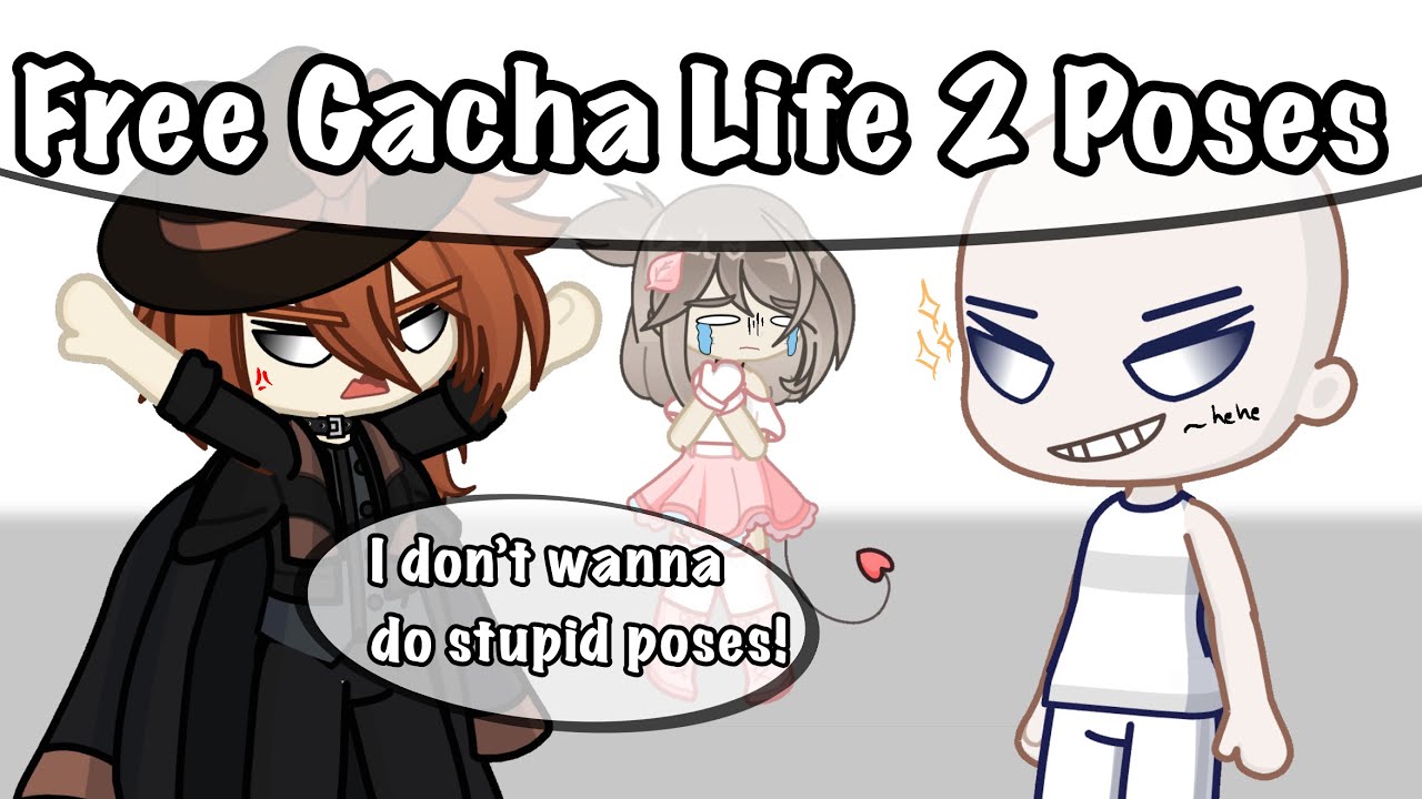 All Standing Poses In GL2? | Gacha Life | Free Poses | Part 1/14 - YouTube