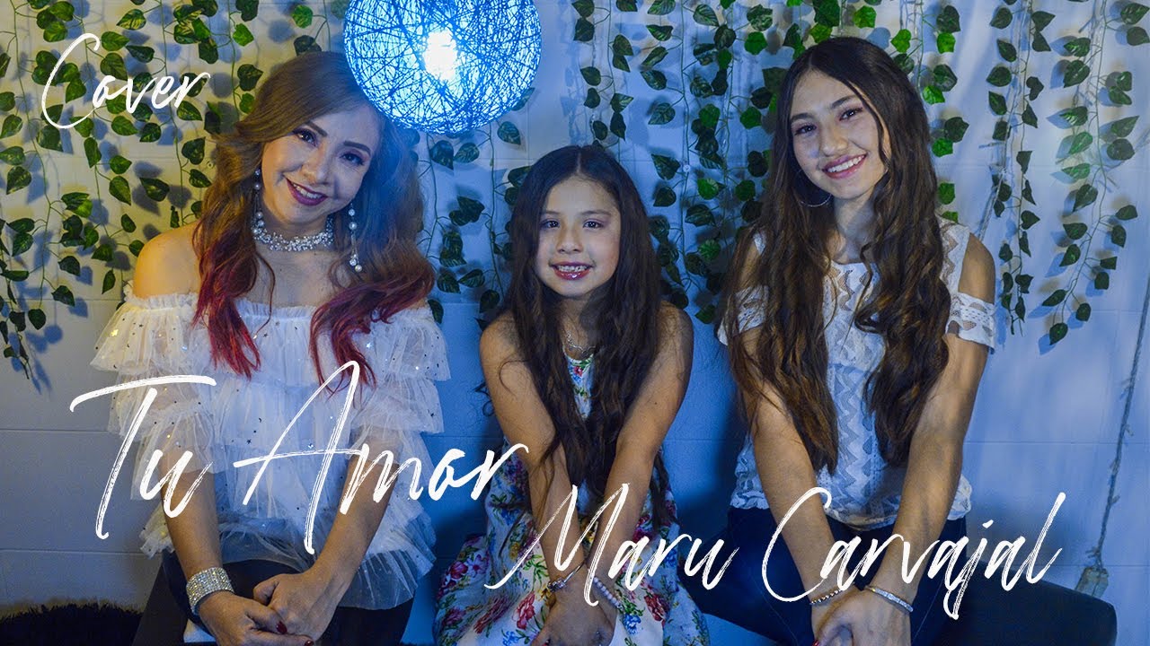 Tu Amor - NxtWave ( Cover ) Maru Carvajal , Aleja Martinez y Zaira ...