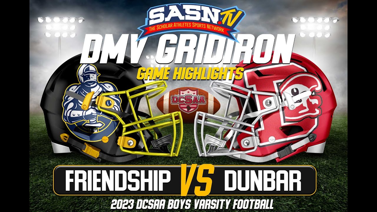 DMV Gridiron Dunbar Vs Friendship Game Highlights - YouTube