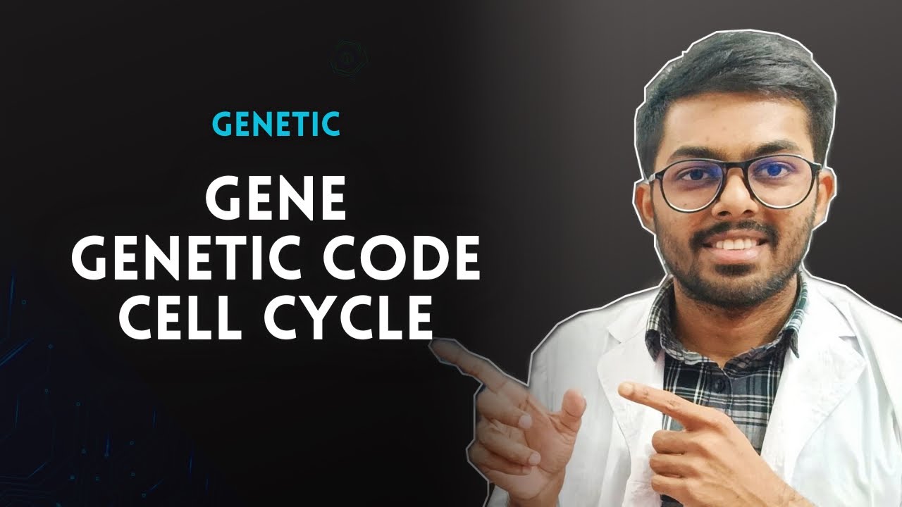 Gene-Genome, Genetic Code, Cell-Cycle | Molecular Genetics Biochemistry ...