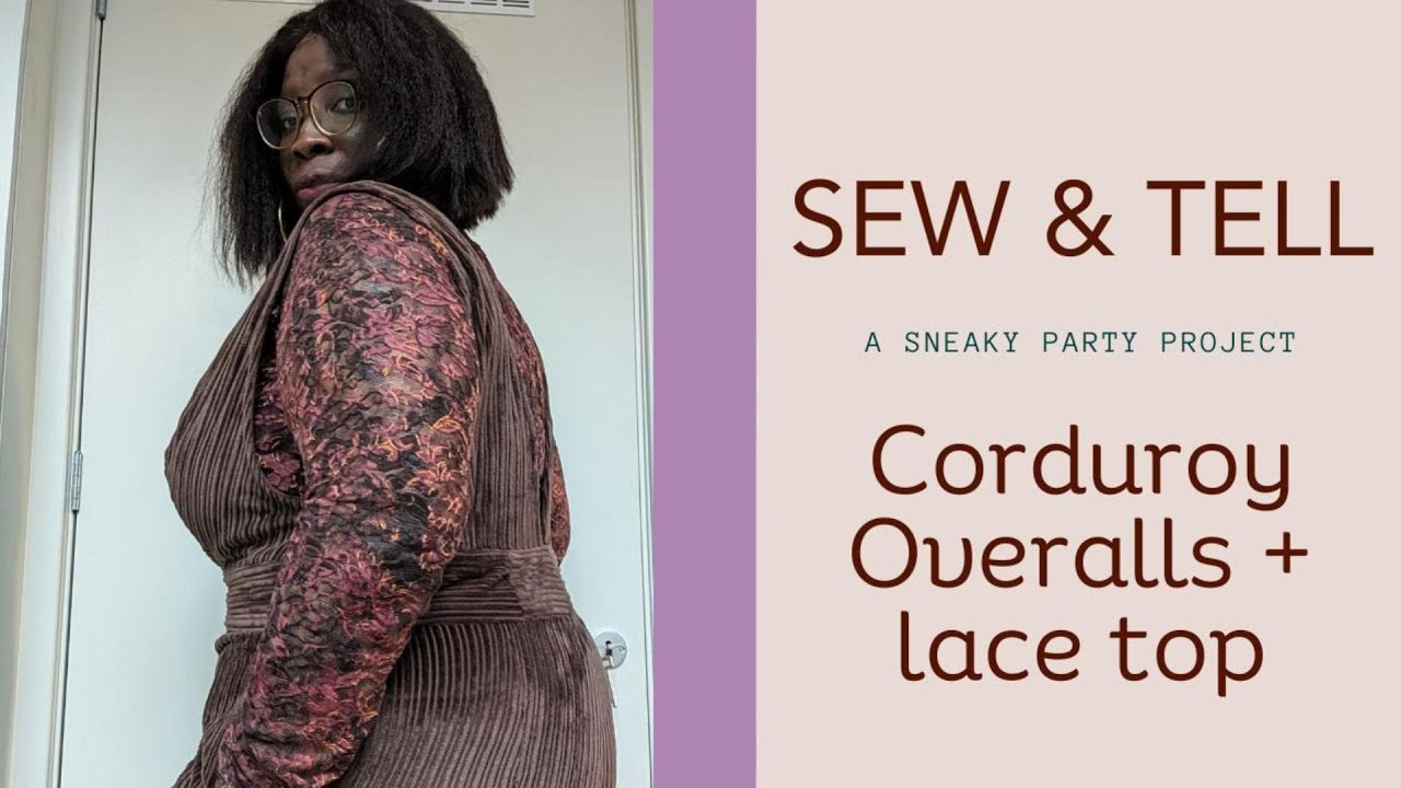 Sew and Tell - A Sneaky Party Outfit - YouTube